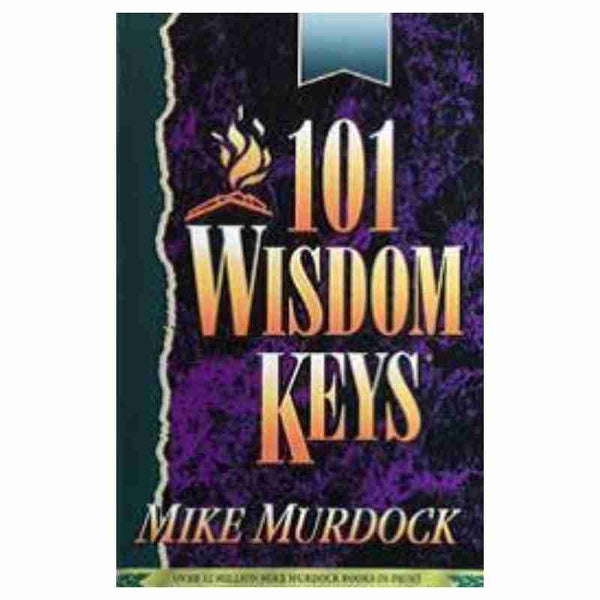 101 WISDOM KEYS – MIKE MURDOCK BOOK – Shofar Christian Stores